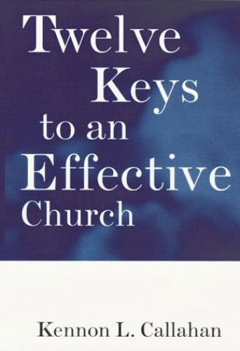 Pre-Owned Twelve Keys to an Effective Church: Strategic Planning for ...