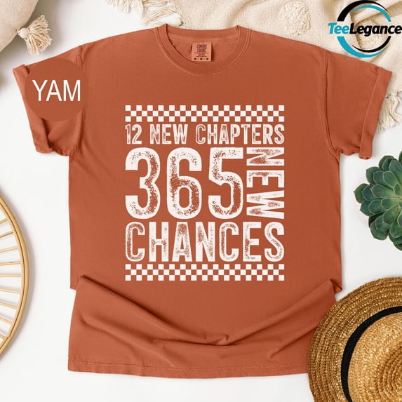 Twelve New Chapters Three Sixty Five New Chances 2026 T-Shirt - Walmart.com