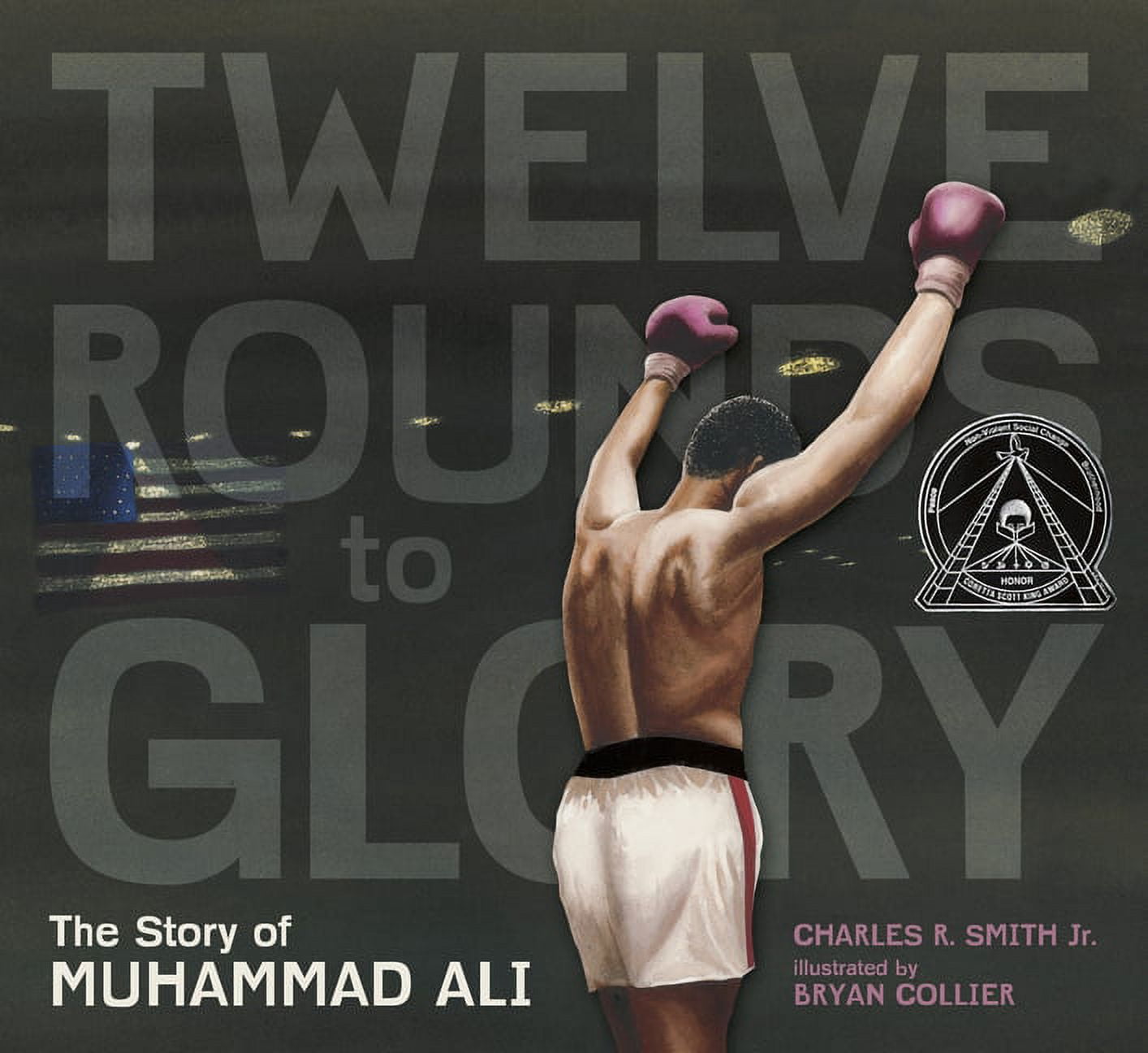 Twelve Rounds to Glory (12 Rounds to Glory) : The Story of Muhammad Ali ...