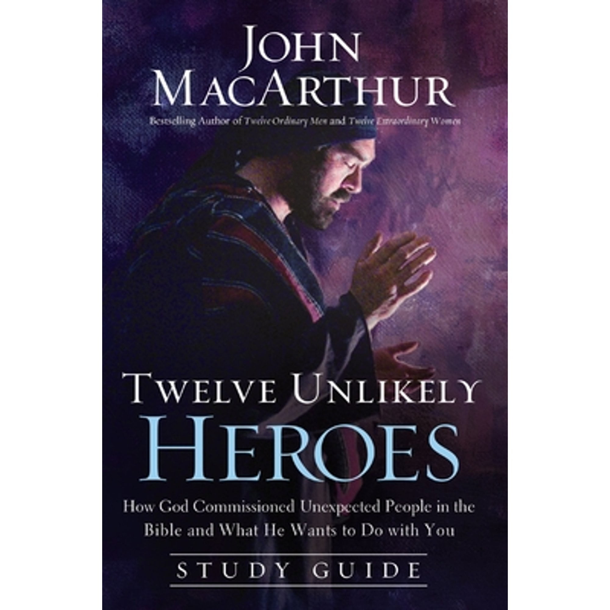 Pre-Owned Twelve Unlikely Heroes Study Guide: How God Commissioned ...