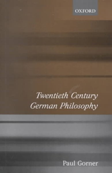 Twentieth Century German Philosophy (Paperback) - Walmart.com