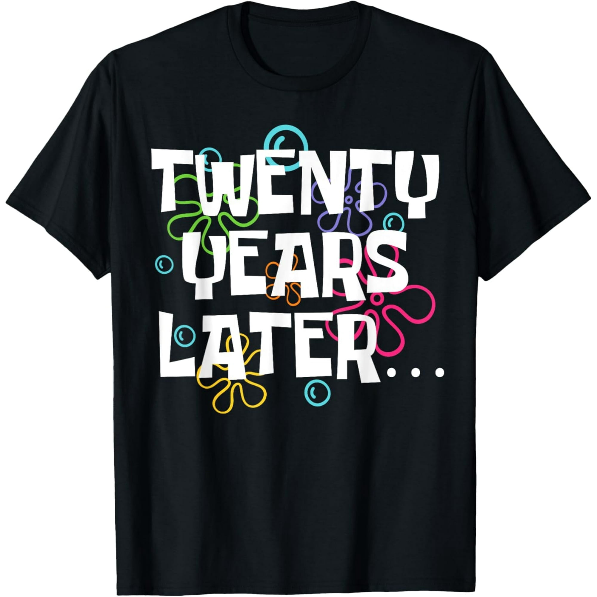 Twenty Years Later Funny 20 Year Old 20th Birthday Party T-Shirt ...