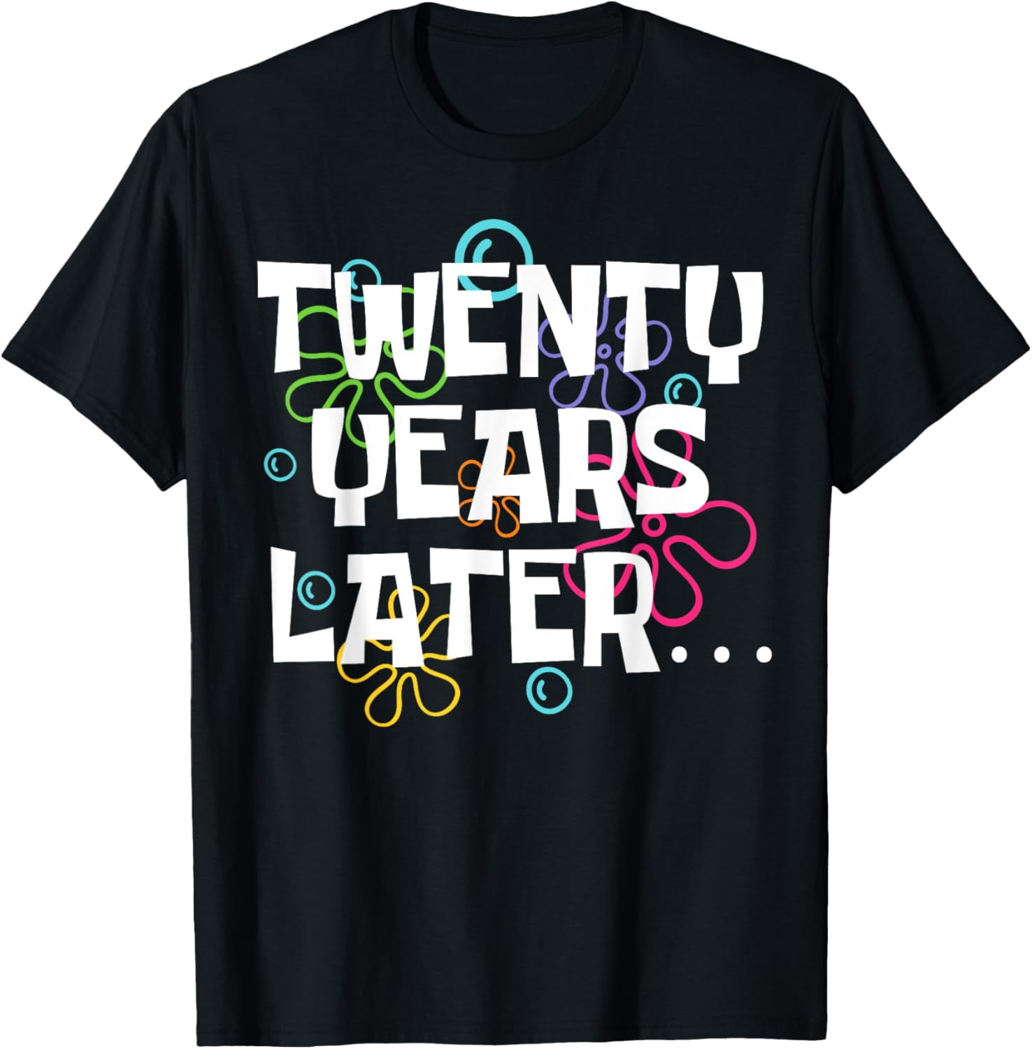 Twenty Years Later Funny 20 Year Old 20th Birthday Party T-Shirt ...