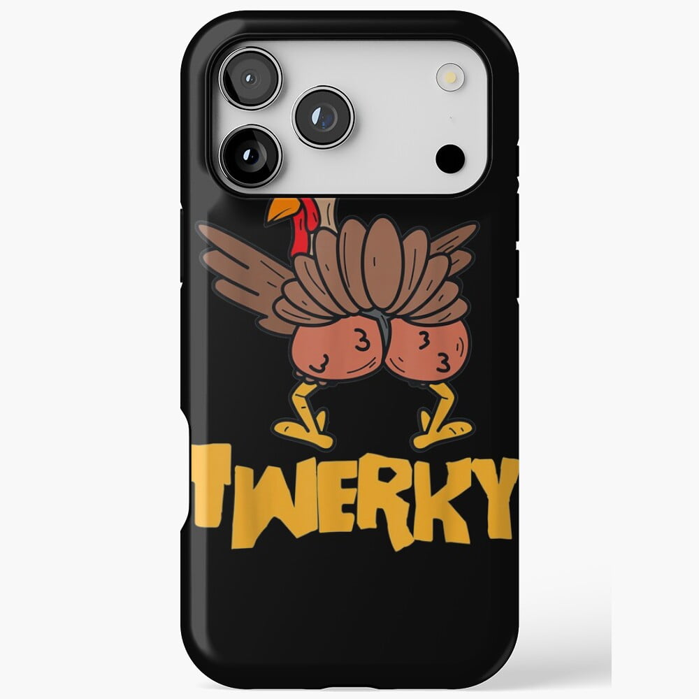 Twerky Thanksgiving Funny Twerking Turkey Dance iPhone 11 through 17 ...