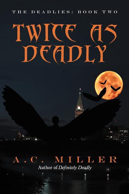 Twice As Deadly: The Deadlies: Book Two - Walmart.com