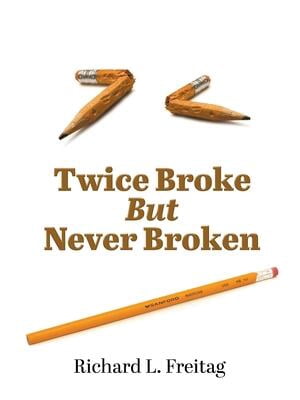 Twice Broke But Never Broken - Walmart.com