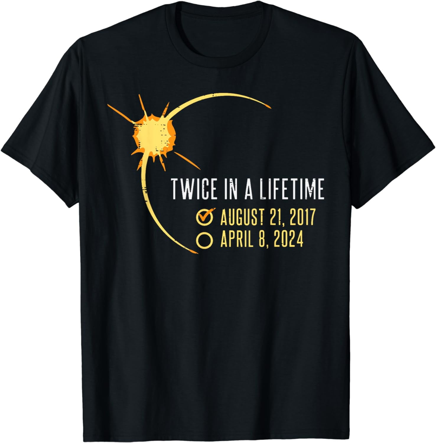 Twice In A Lifetime Eclipse 2024 Totality Sun Men Women Kids T-Shirt ...