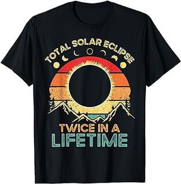 Twice In A Lifetime Solar Eclipse Shirt 2024 Total Eclipse T-Shirt ...