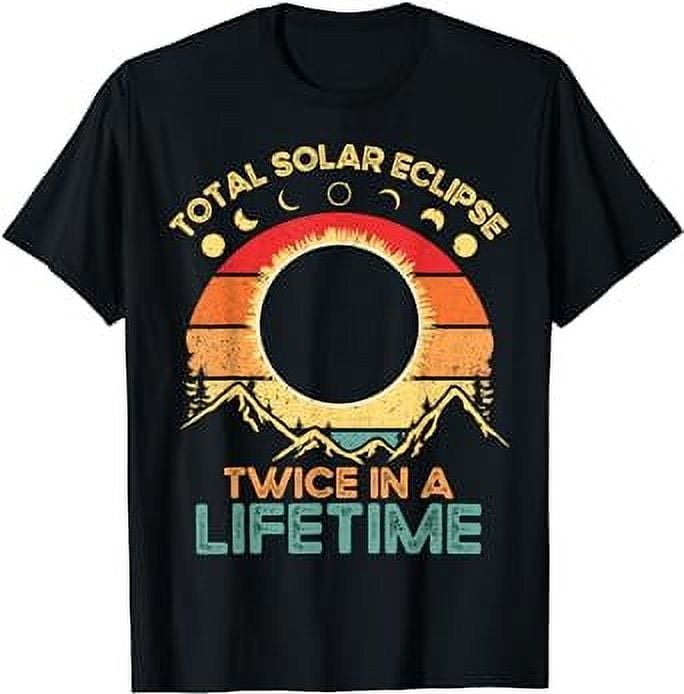 Twice In A Lifetime Solar Eclipse Shirt 2024 Total Eclipse black T ...
