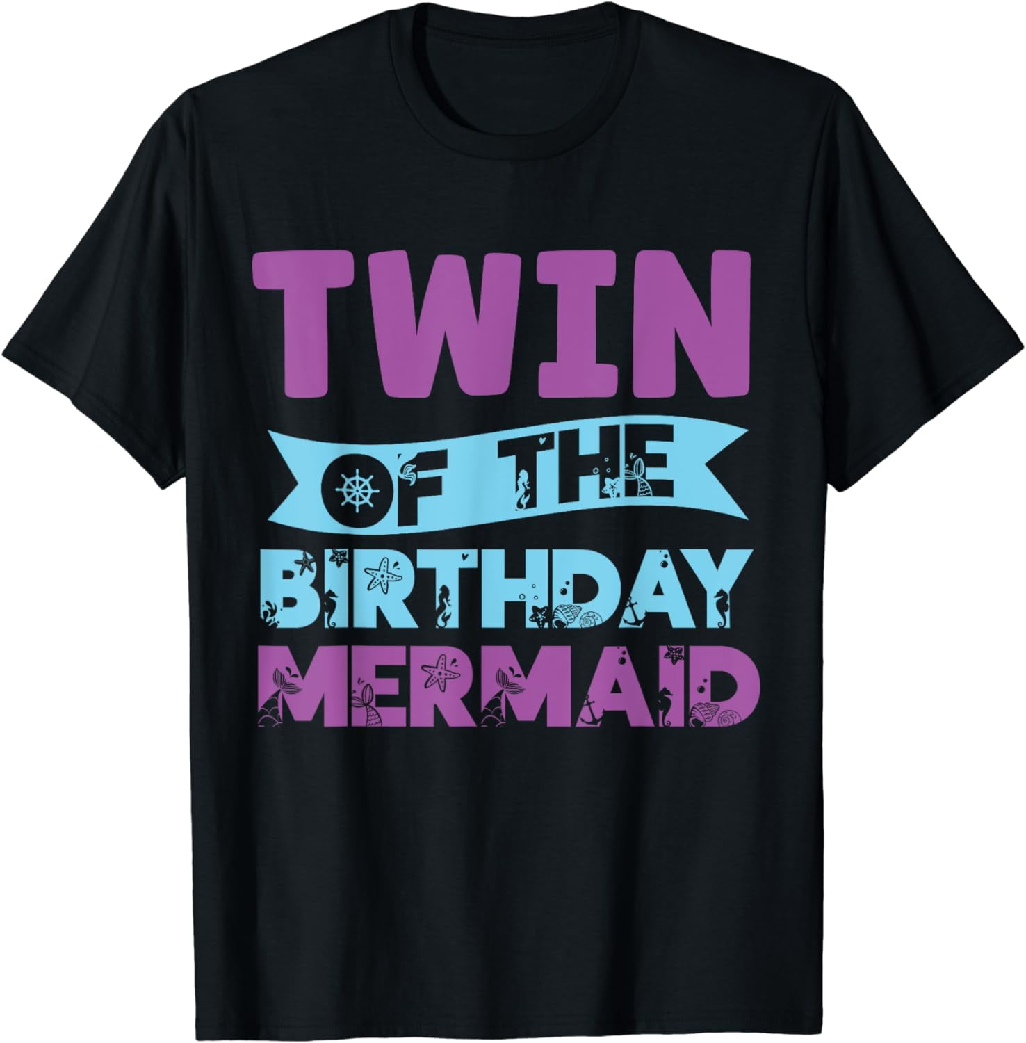 Twin Of The Birthday Mermaid Mermaids Kids Birthday Mermaid T-Shirt ...