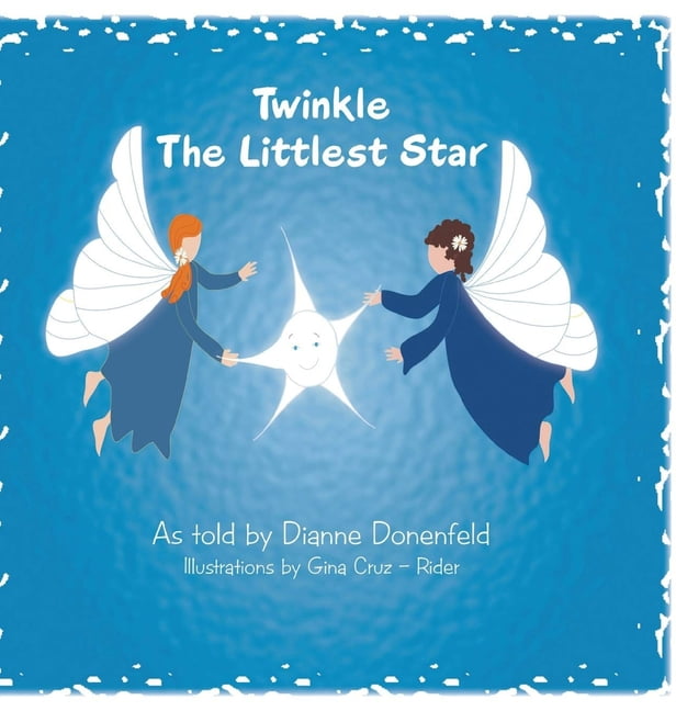 Twinkle The Littlest Star, (Hardcover) - Walmart.com