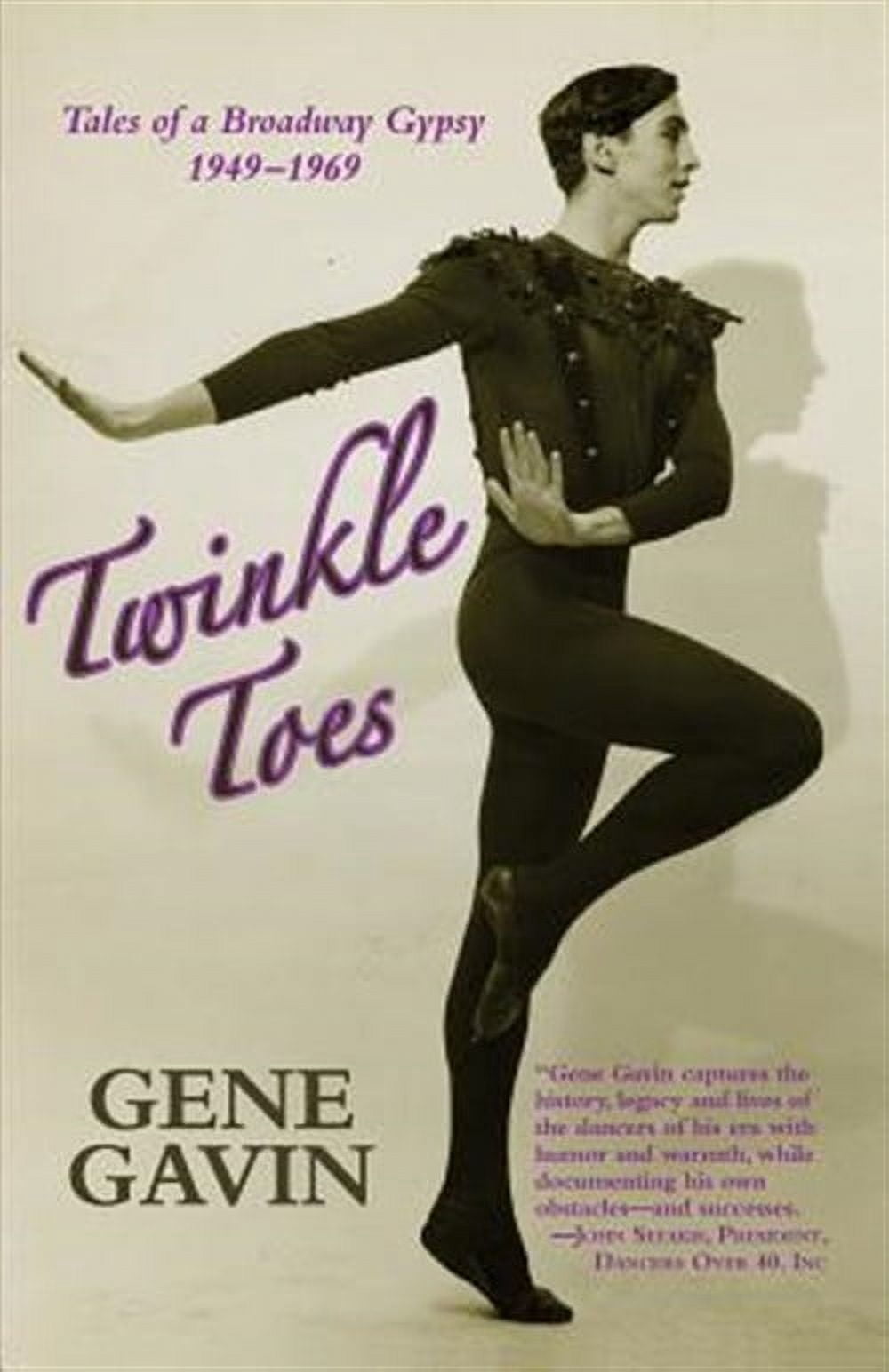 Twinkle Toes: Tales of a Broadway Gypsy 1949-1969 (Paperback) by ...