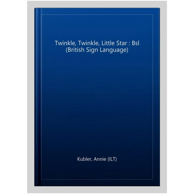 Twinkle, Twinkle, Little Star : Bsl (British Sign Language) - Walmart.com