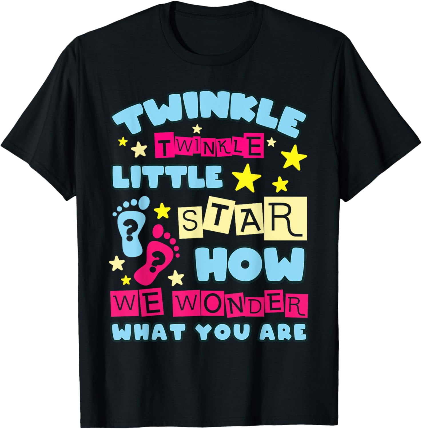 Twinkle Twinkle Little Star How We Wonder What You Are Baby T-Shirt ...