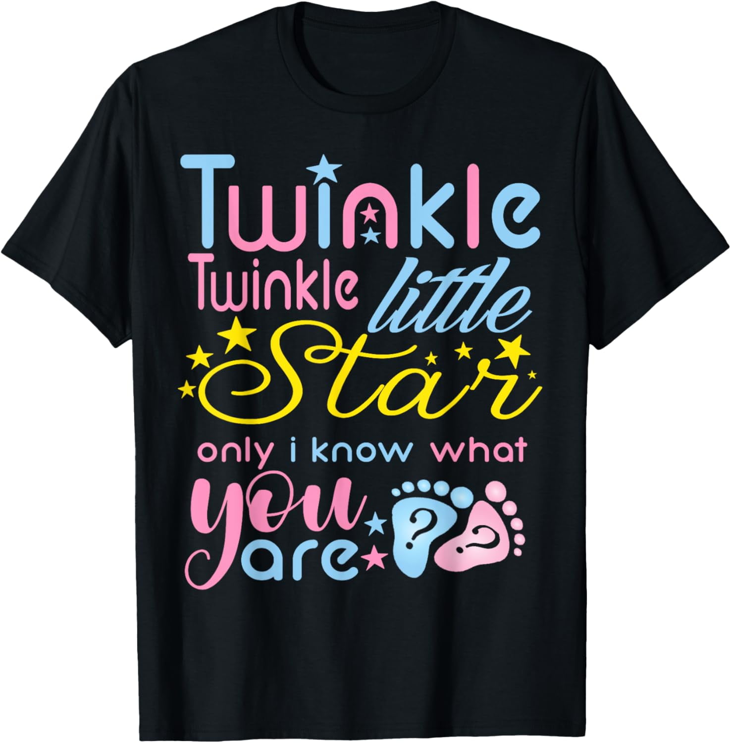 Twinkle Twinkle Little Star Only I Know Gender Keeper Reveal T-Shirt ...