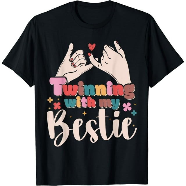 Twinning With My Bestie Spirit Week Twin Day Friendship T-Shirt ...