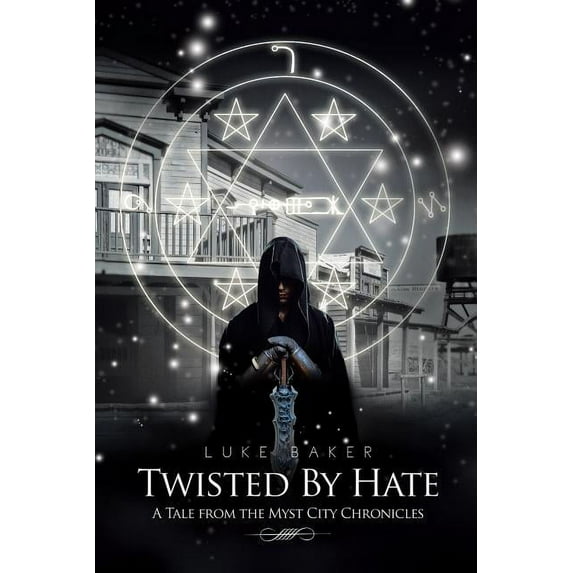 Twisted By Hate: A Tale from the Myst City Chronicles - Walmart.com