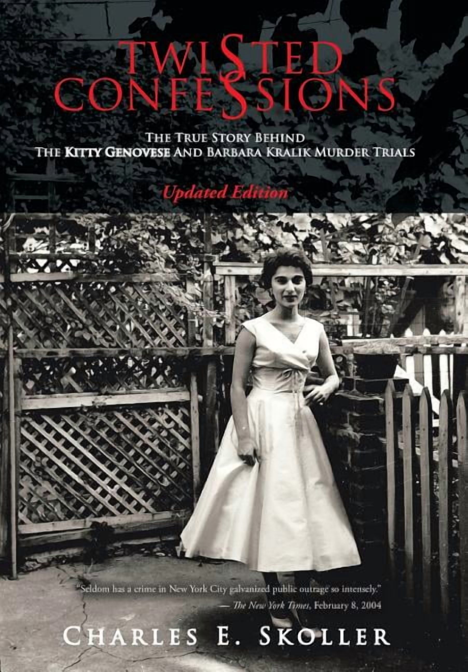 Twisted Confessions: The True Story Behind the Kitty Genovese and ...