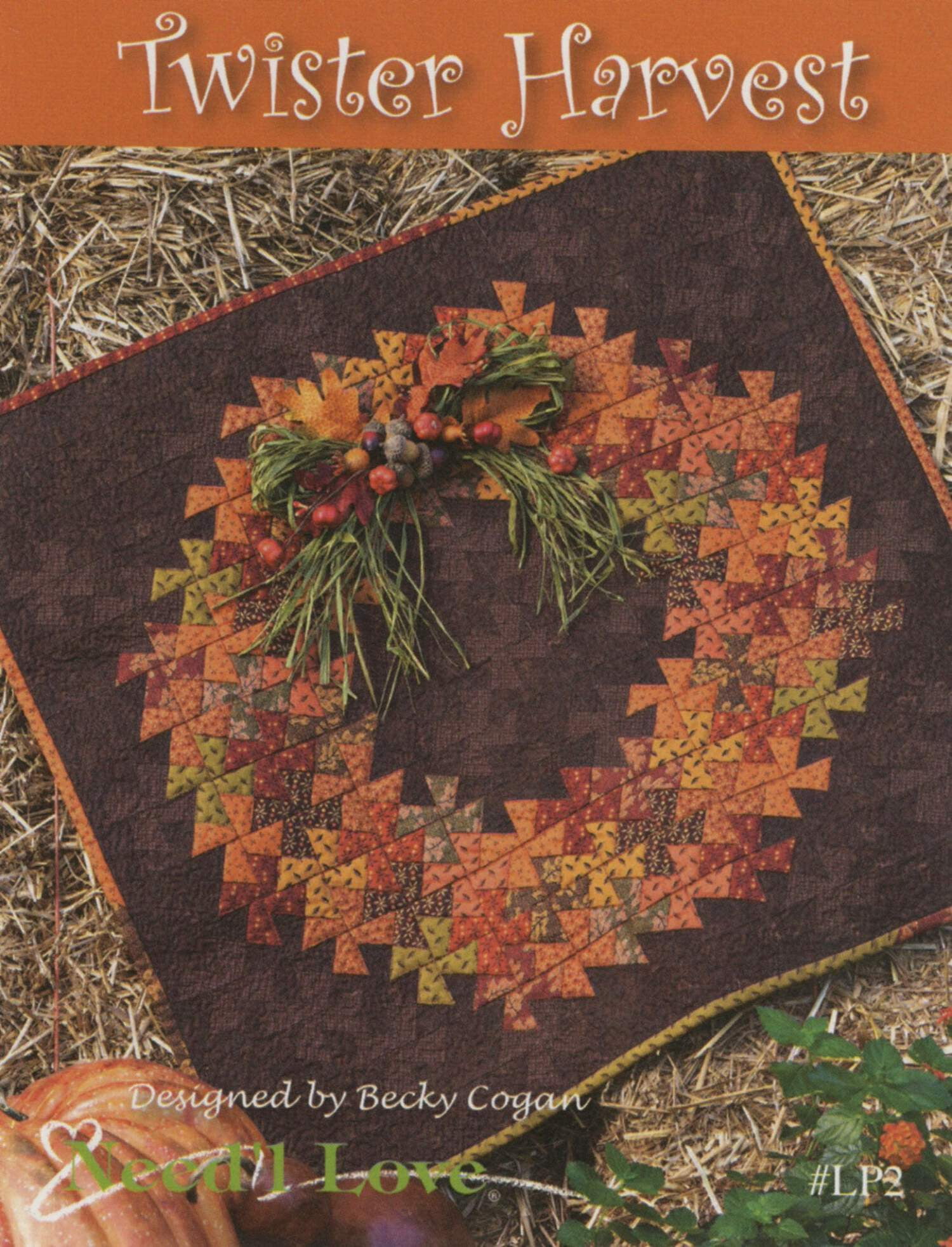 Twister Harvest Quilt Pattern by Renee Nanneman for Need'l Love ...