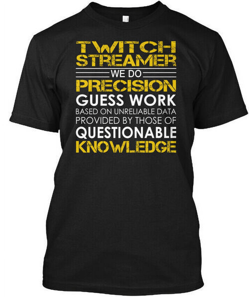 Twitch Streamer We Do T-shirt Made In The USA Size S To 5XL - Walmart.com