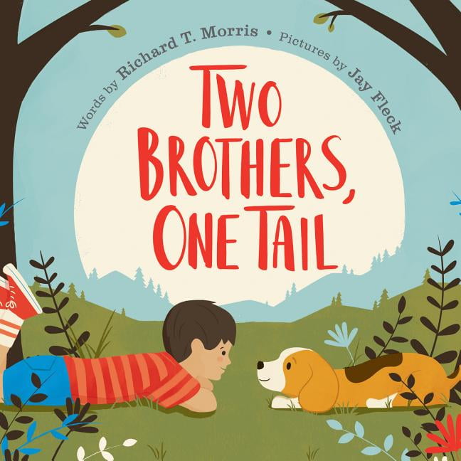 Two Brothers, One Tail (Hardcover) - Walmart.com