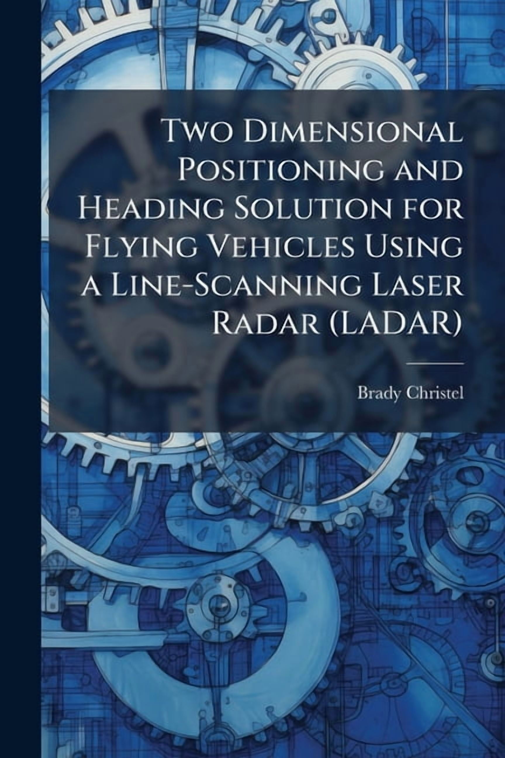 Two Dimensional Positioning and Heading Solution for Flying Vehicles ...