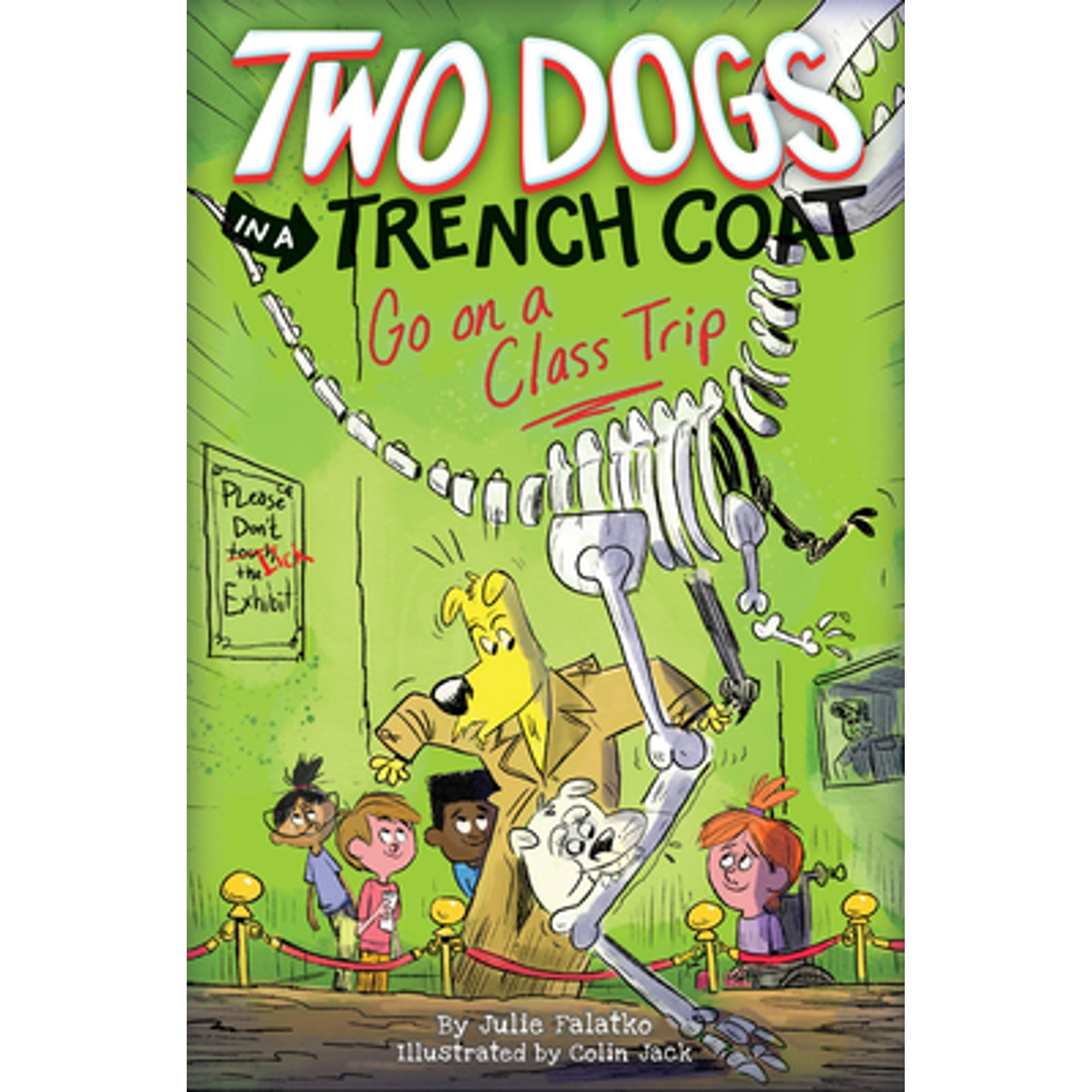 Pre-Owned Two Dogs in a Trench Coat Go on a Class Trip (Two Dogs in a ...