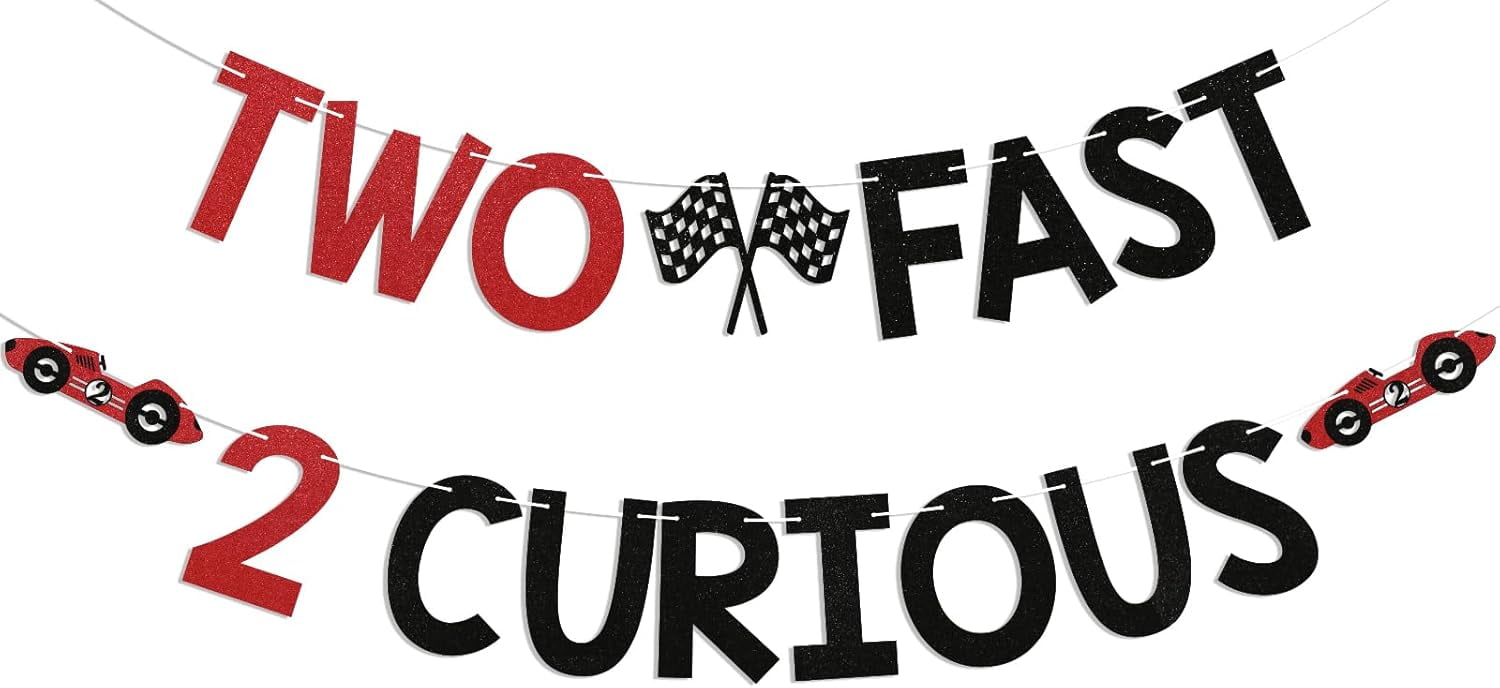 Two Fast Two Curious Banner - Two Fast Sign, Racing Two Years Old ...