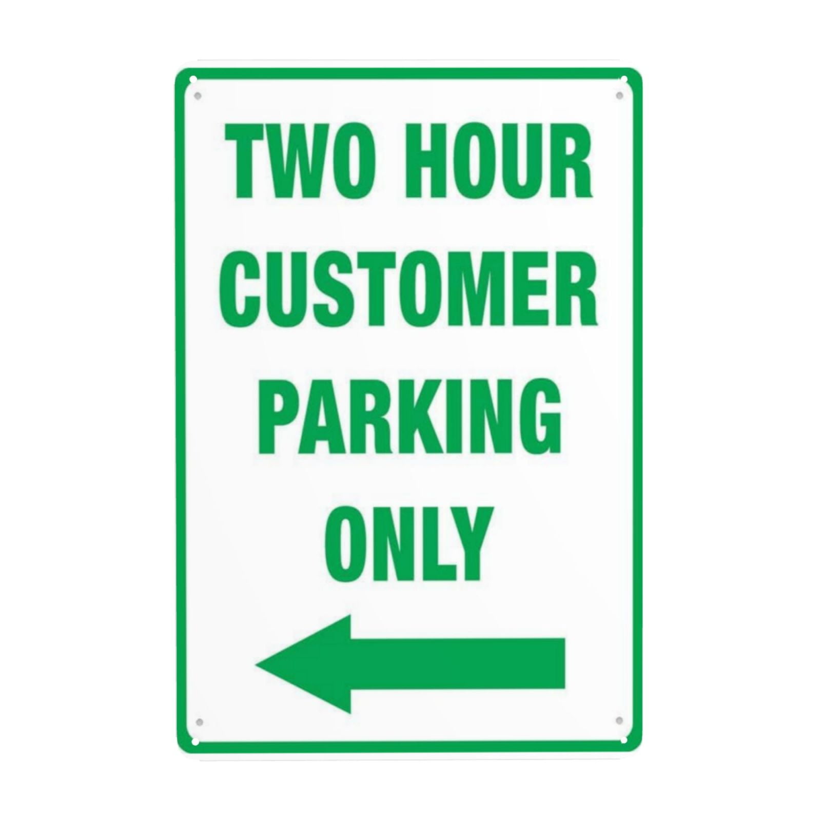 Two Hour Customer Parking Only Left Arrow Tin Sign Warning Metal Sign ...