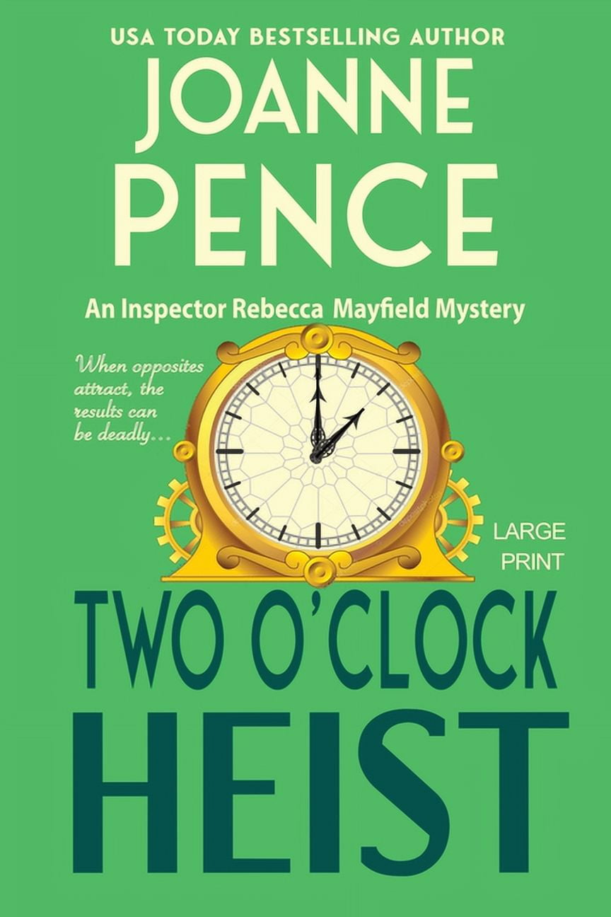 Inspector Rebecca Mayfield Mysteries Two O'Clock Heist [Large Print ...
