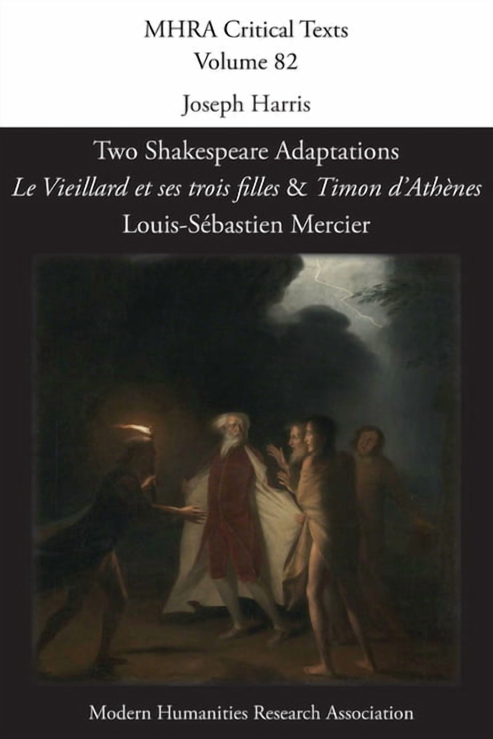 Mhra Critical Texts Two Shakespeare Adaptations: Le Vieillard et ses ...