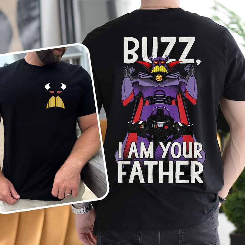 Two Sided Toy Story Emperor Zurg Buzz Lightyear I Am Your Father Shirt ...