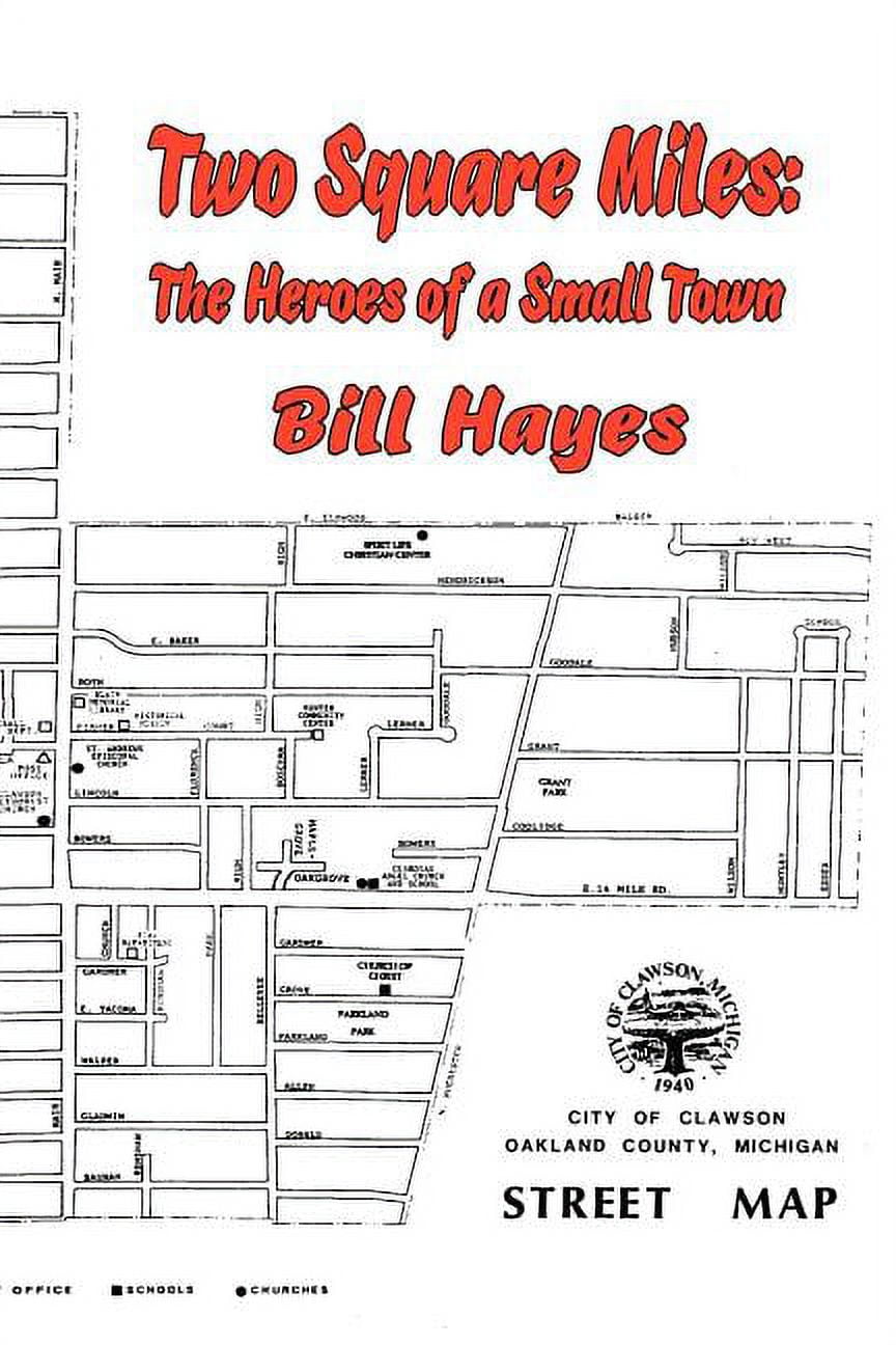 Two Square Miles: The Heroes of a Small Town (Paperback) - Walmart.com