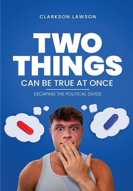 Two Things Can Be True at Once, (Paperback) - Walmart.com