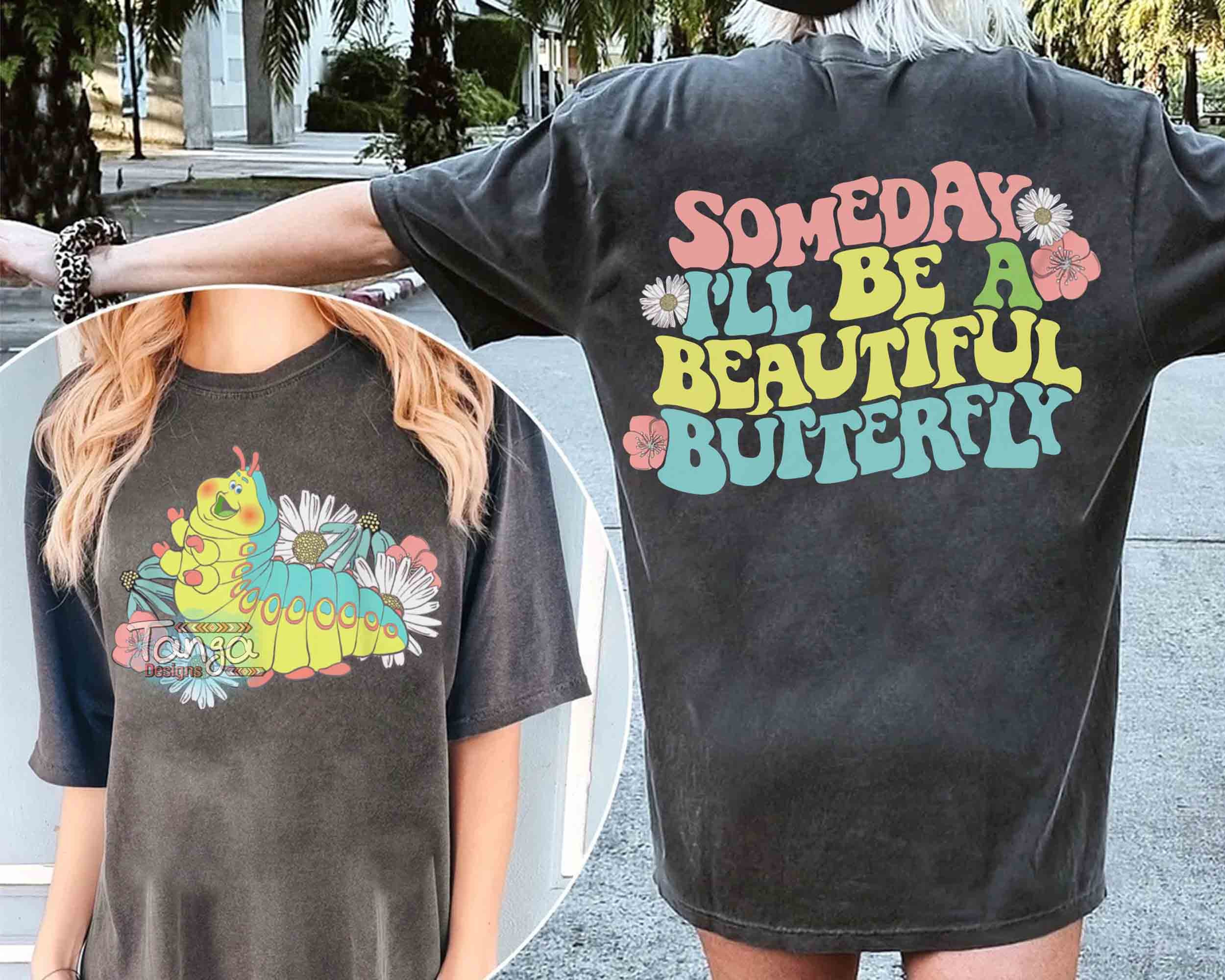 Two-sided Caterpillar Heimlich Someday I'll Be A Beautiful Butterfly T ...