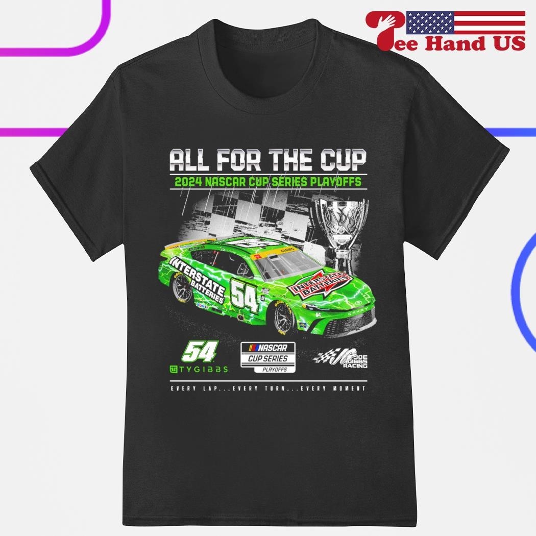 Ty Gibbs All For The Cup 2024 Nascar Cup Series Playoffs Shirt ...