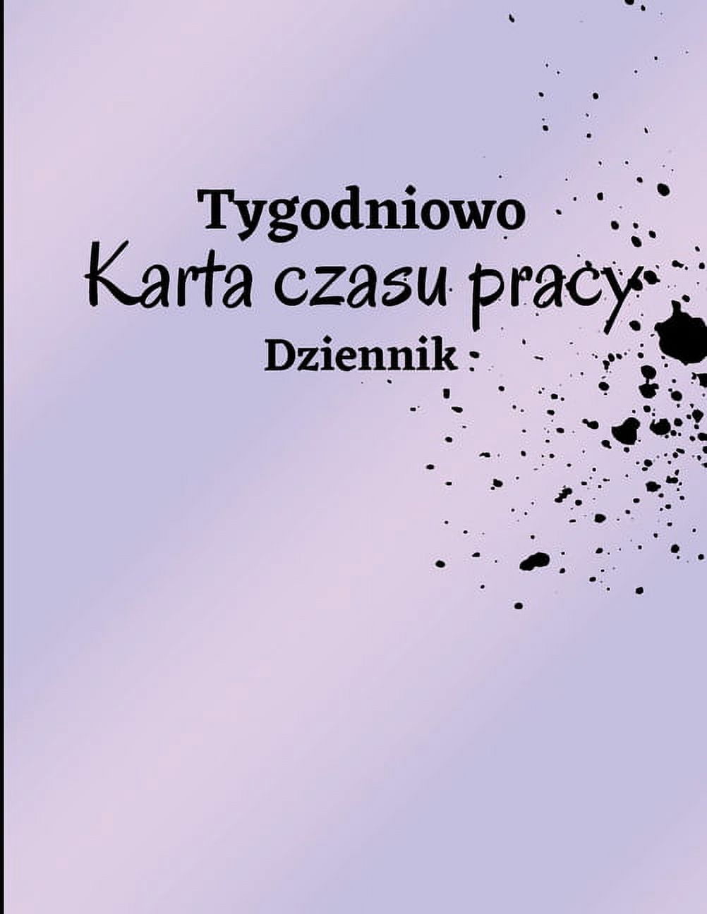 Tygodniowy arkusz czasu pracy Dziennik: Dziennik ewidencji czasu pracy ...