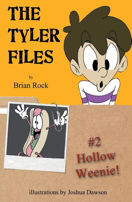 Tyler Files The Tyler Files #2: Hollow Weenie, Book 2, (Paperback ...