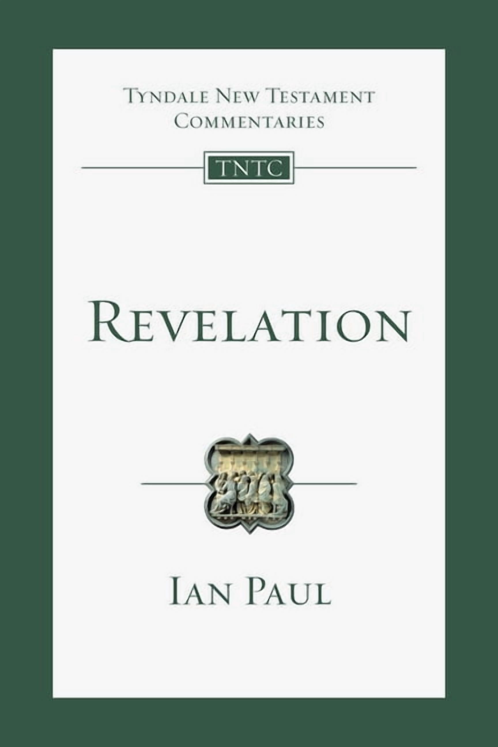 Tyndale New Testament Commentaries Revelation: An Introduction and ...