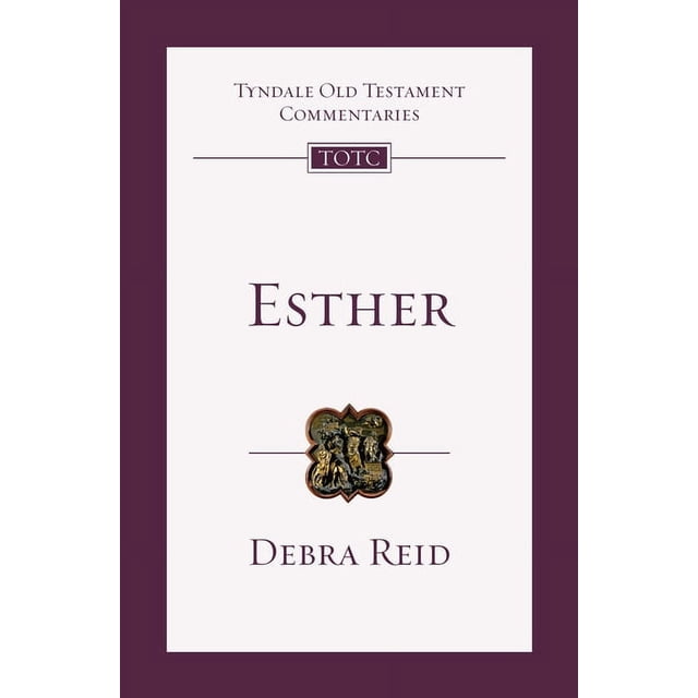 Tyndale Old Testament Commentaries Esther: An Introduction and ...