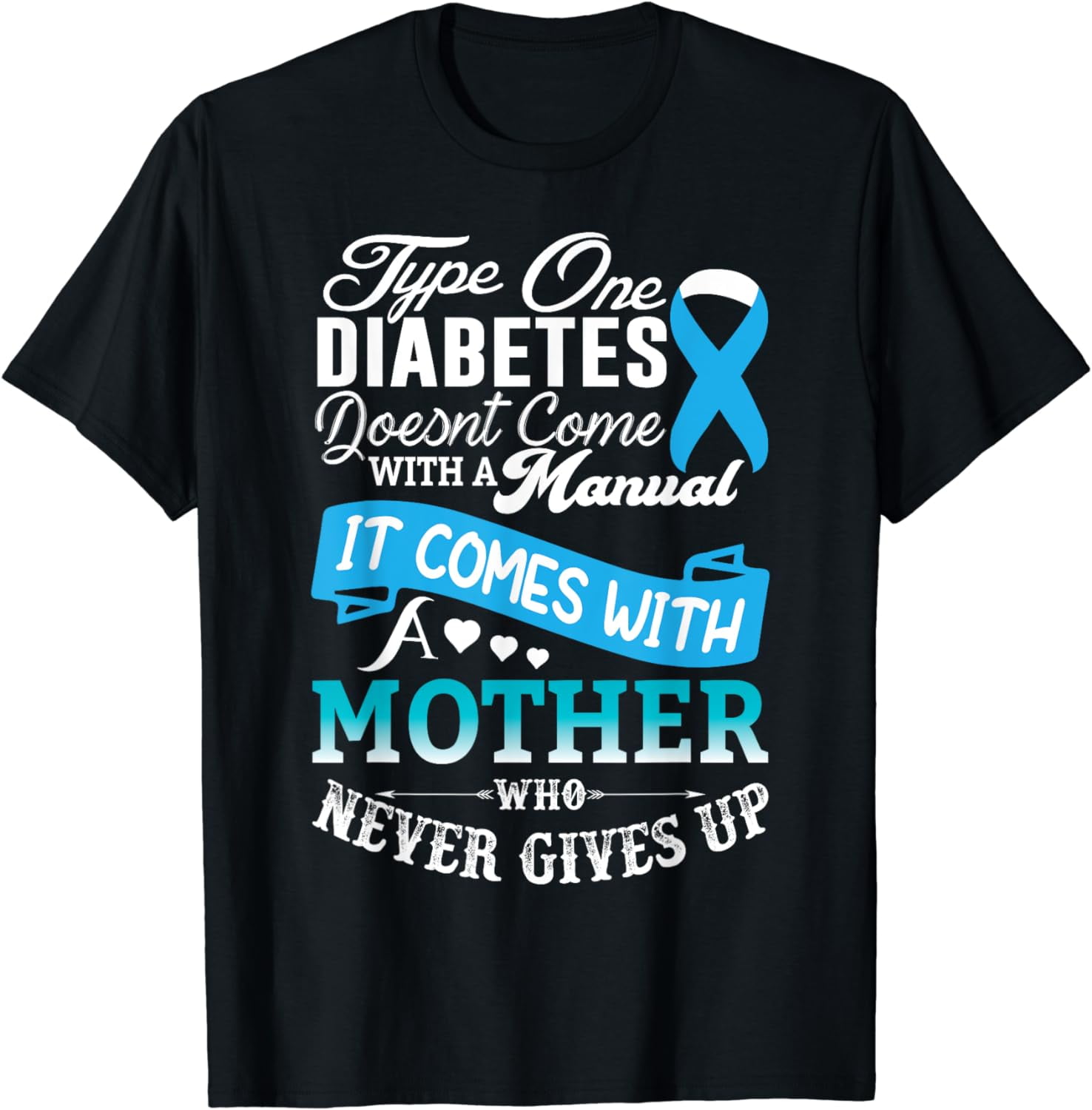 Type One Diabetes For Mother Blue Ribbon Diabetic T1D Mom T-Shirt ...