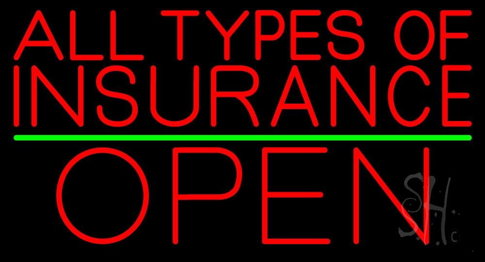 All Types Of Insurance Open Green Line LED Neon Sign 13 x 24 - inches ...
