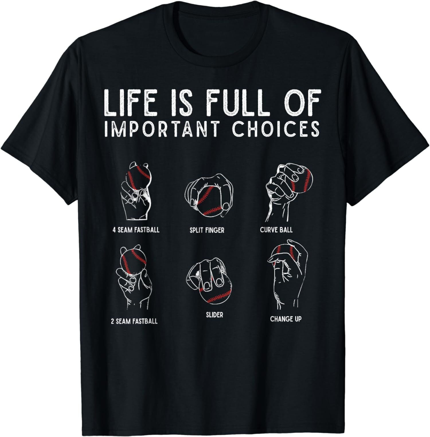 Types of Baseball Pitches Life Choices Pitcher Player Unisex T-Shirt ...