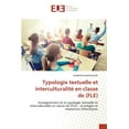 Typologie textuelle et interculturalité en classe de (FLE), (Paperback ...