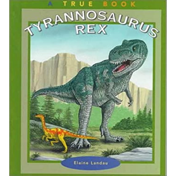 Pre-Owned Tyrannosaurus Rex True Books: Dinosaurs Library Binding ...