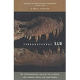 Pre-Owned Tyrannosaurus Sue: The Extraordinary Saga of the Largest ...