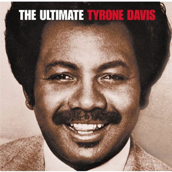 Tyrone Davis - The Ultimate Tyrone Davis - Music & Performance - CD ...