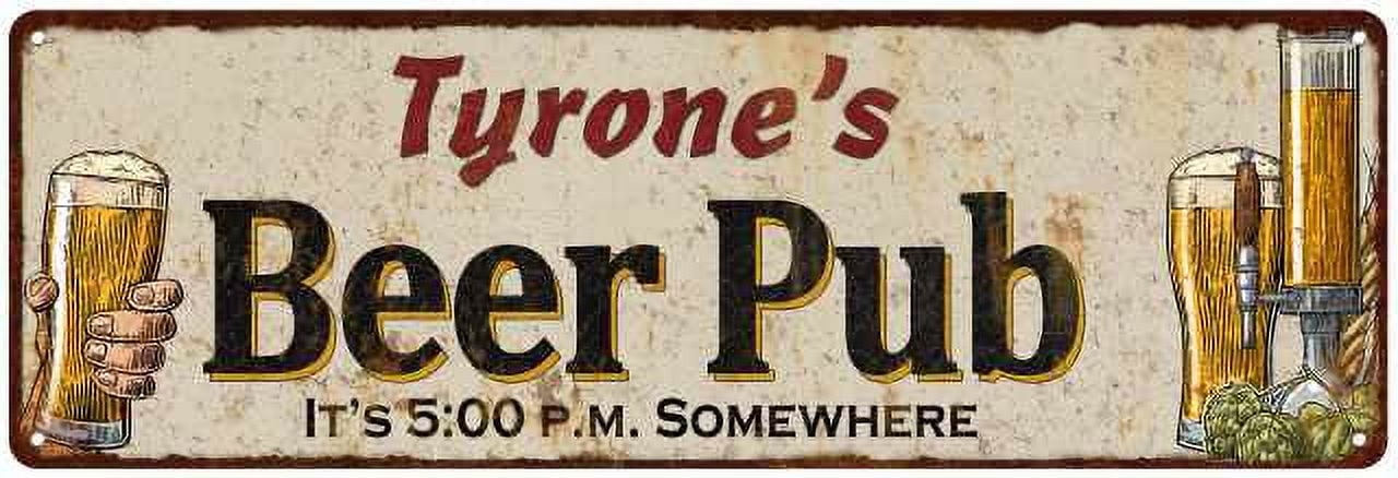 Tyrone's Beer Pub Gift Man Cave Bar Decor Gift 6x18 Sign 206180053357 ...