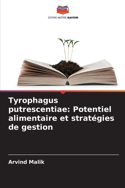 Tyrophagus putrescentiae: Potentiel alimentaire et stratégies de ...
