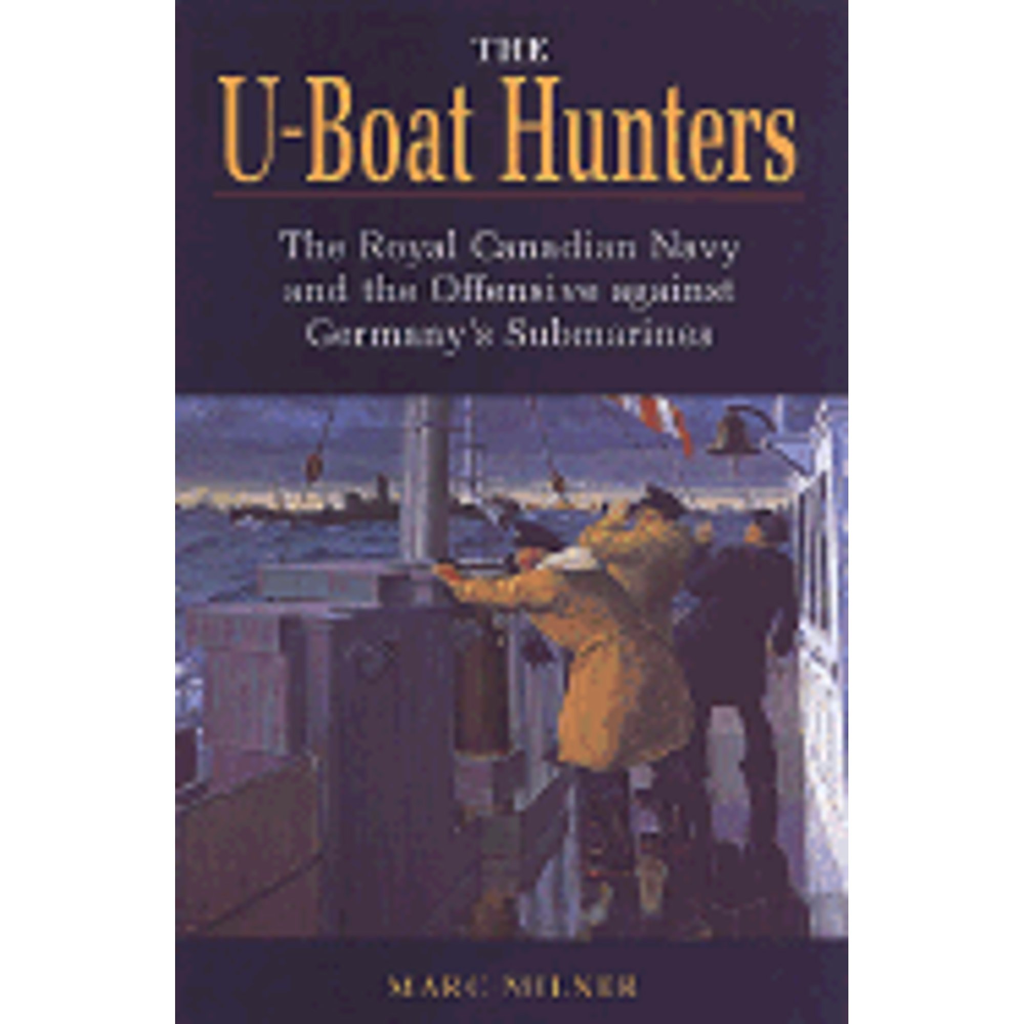 U-Boat Hunters (Hardcover) by Marc Milner - Walmart.com